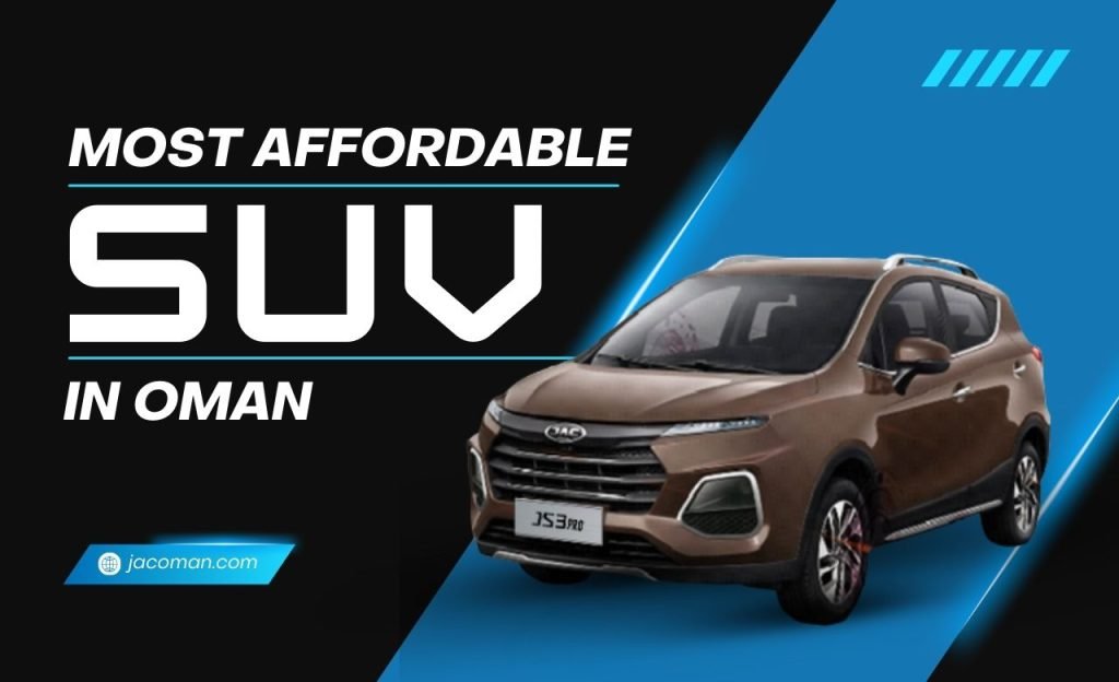 Most Affordable SUV in Oman - JAC JS3 PRO Features & Price - Cars for ...