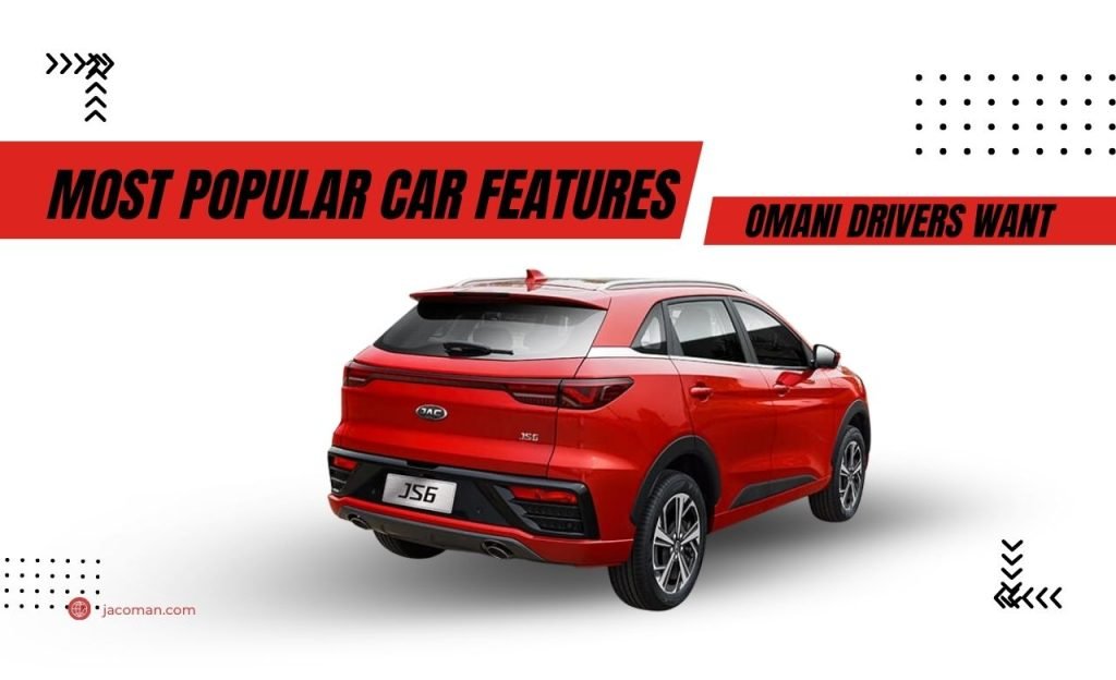 Most Popular Car Features Omani Drivers Want in 2025 - Cars for Sale in ...