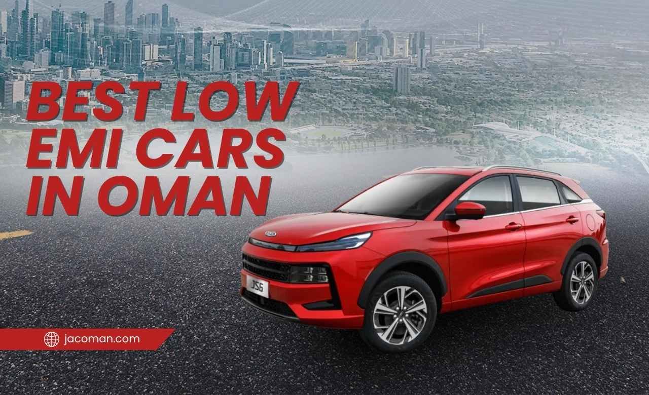 Best Low EMI Cars in Oman By JAC (2026) - Cars for Sale in Oman | JAC ...
